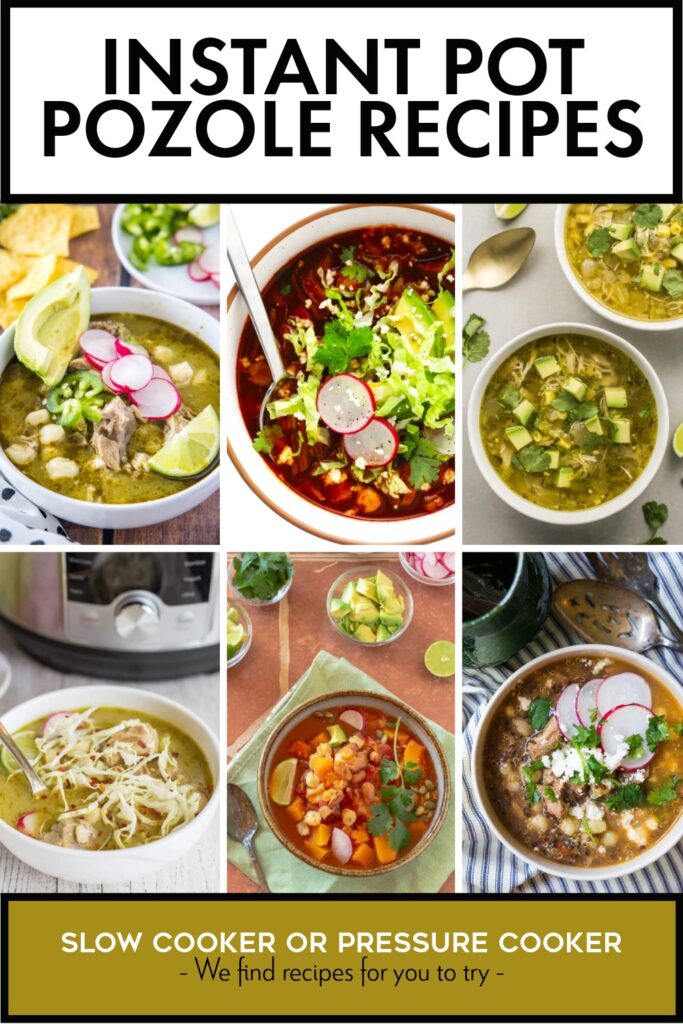 Instant Pot Pozole Recipes - Slow Cooker or Pressure Cooker